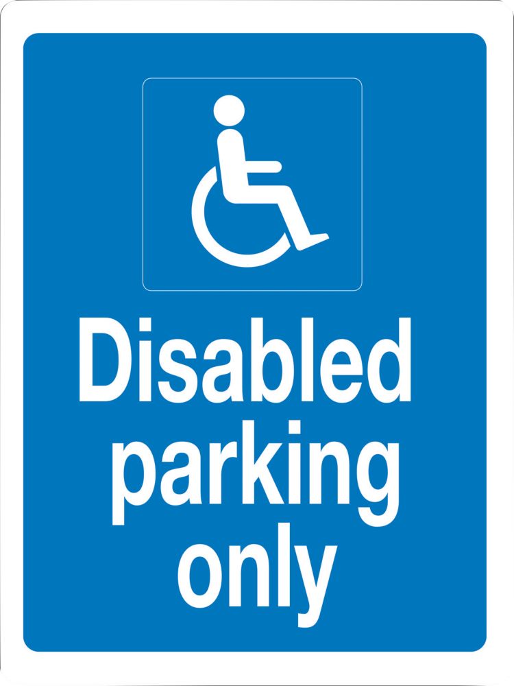 "Disabled Parking Only" Sign 400mm x 300mm - Screwfix