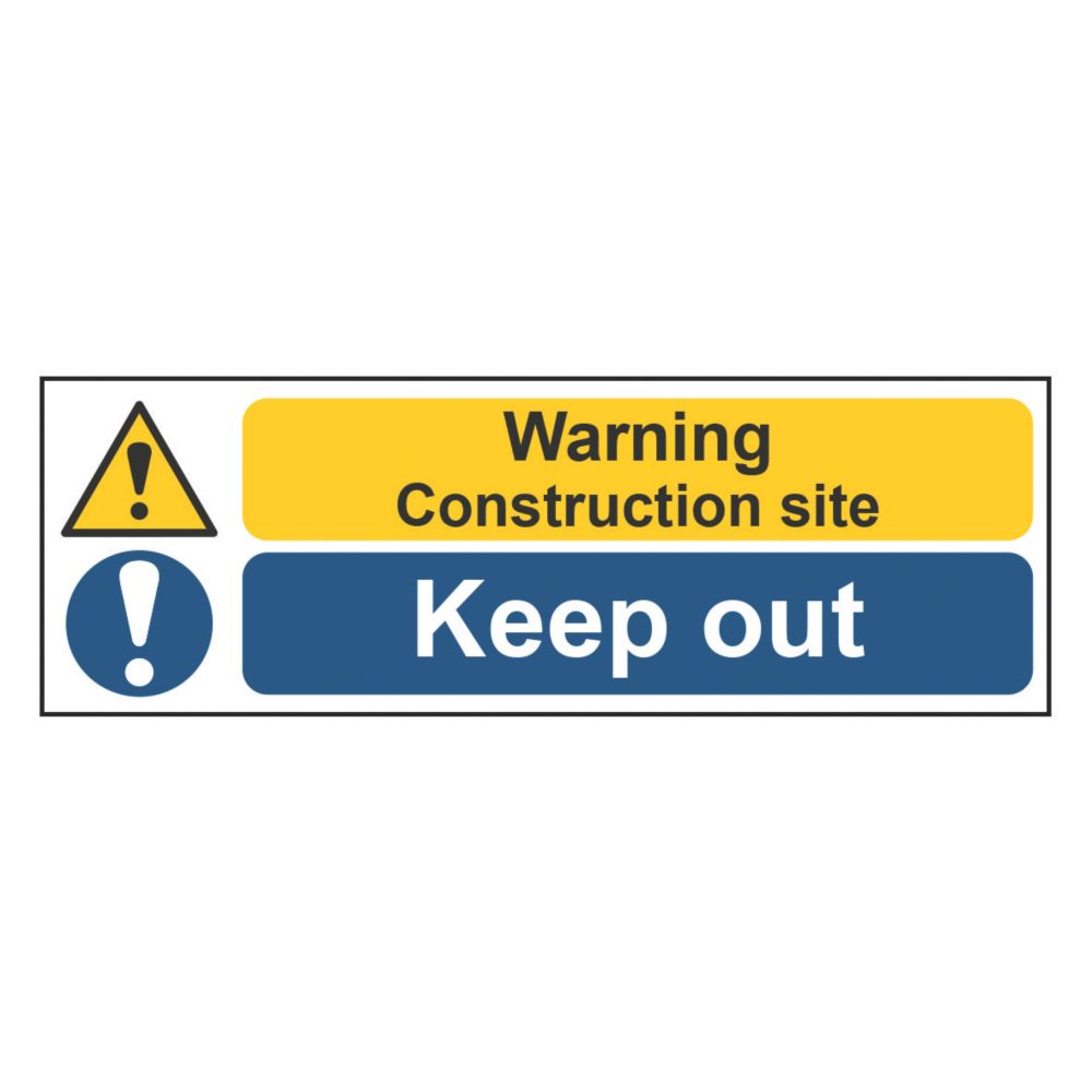 Essentials "Warning Construction Site Keep Out" Sign 200mm x 600mm ...