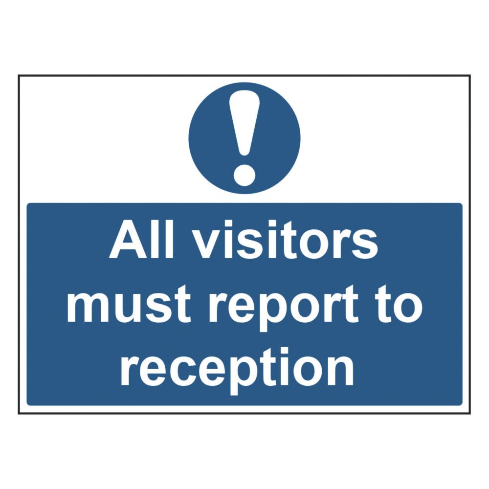 Essentials "Report To Reception" Sign 450mm x 600mm - Screwfix